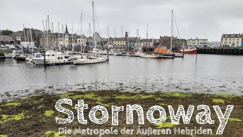 Stornoway: Die Hauptstadt von Lewis and Harris als Reiseziel ...